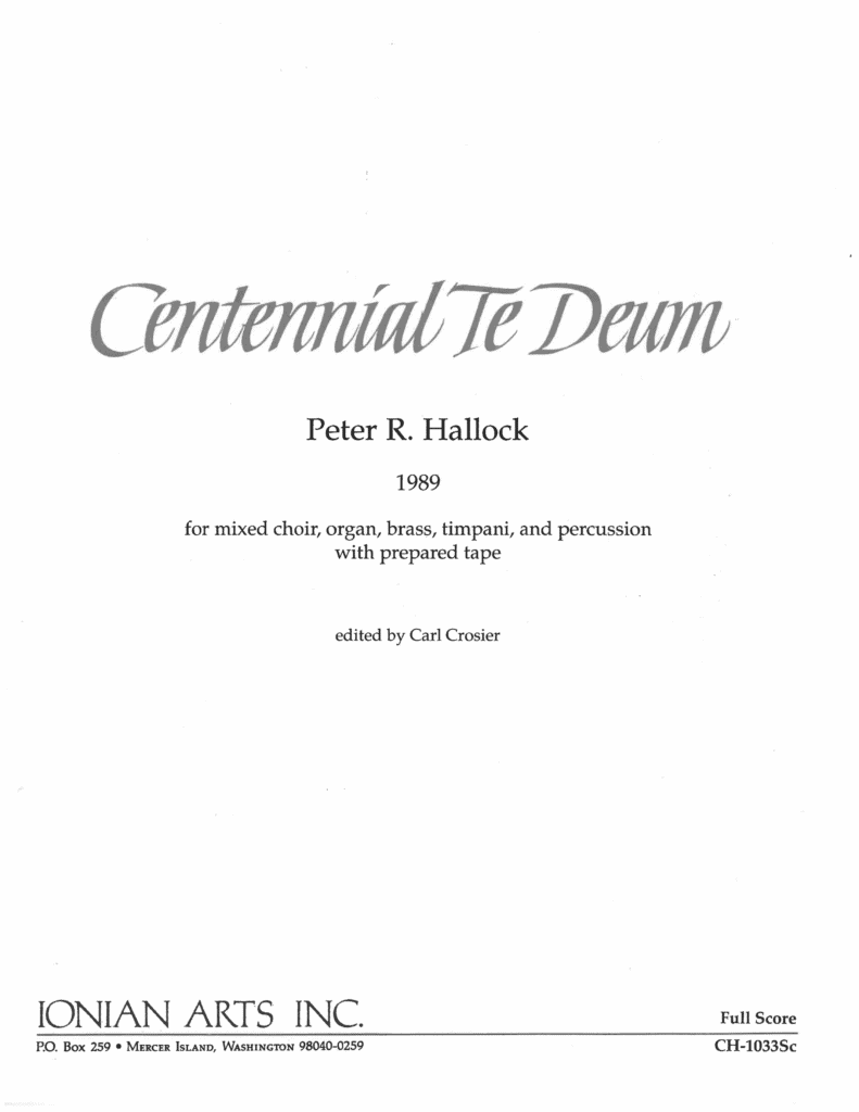 Centennial Te Deum | The Peter R. Hallock Institute